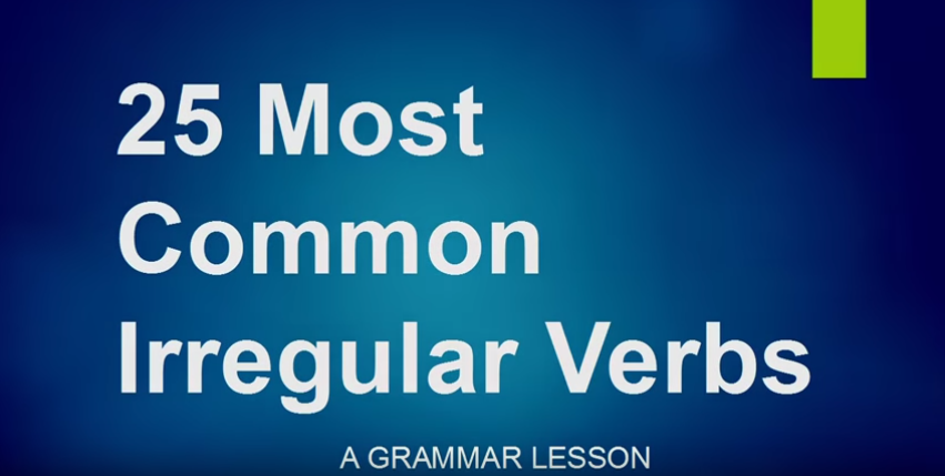 25 Most Common Irregular Verbs – Teacher's Notes